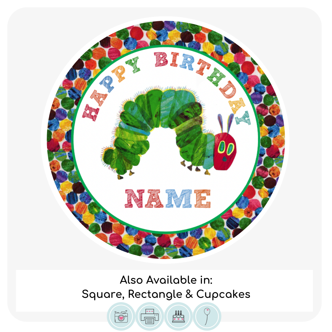 A very hungry caterpillar Cake Topper | Round, Square, Rectangle ...